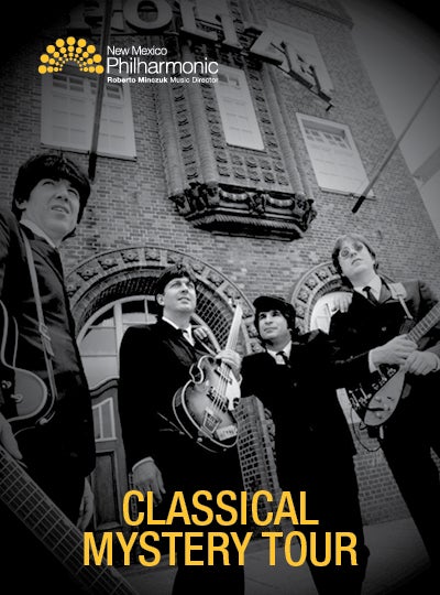 Classical Mystery Tour | UNM Ticketing Services